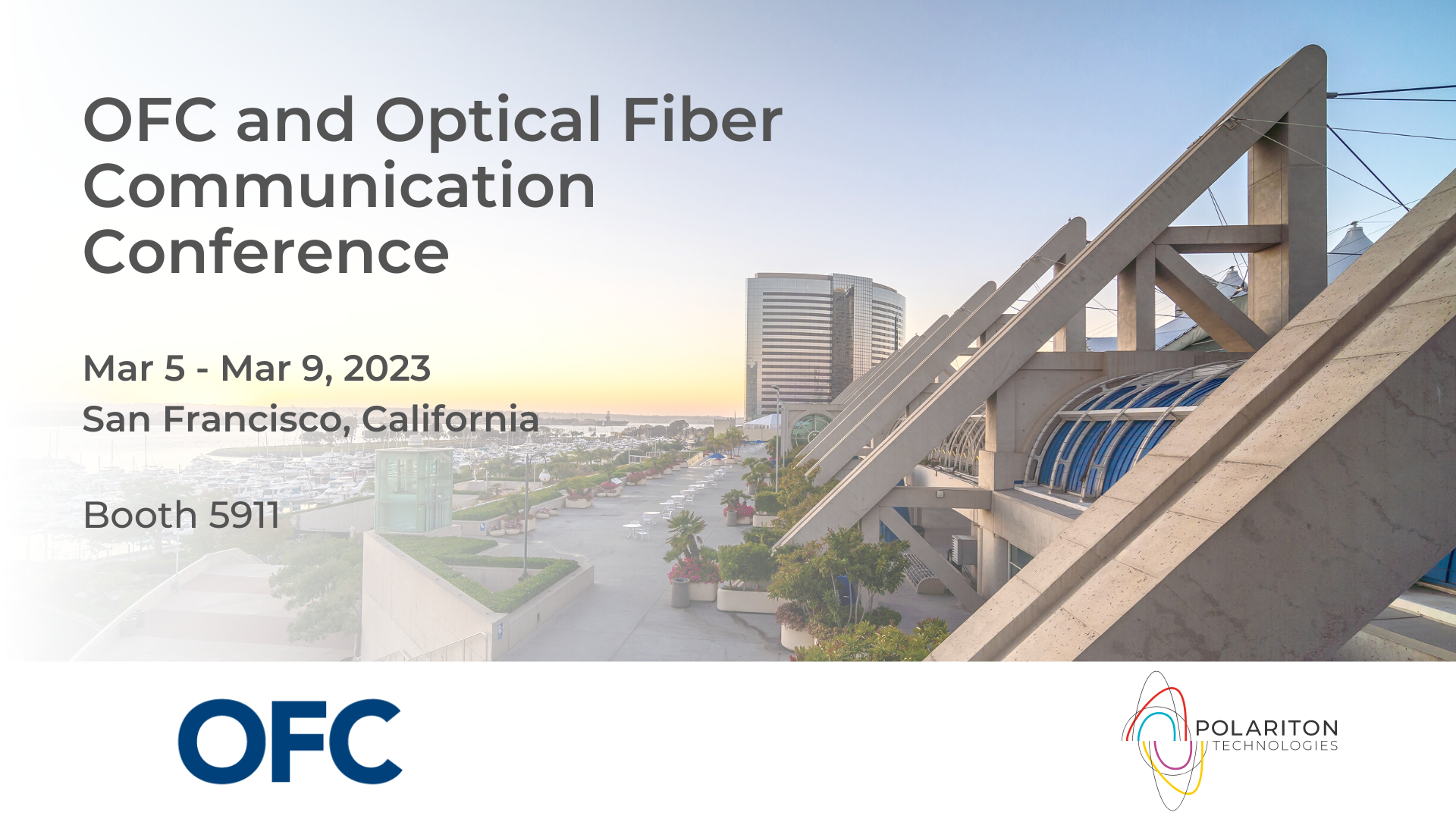 OFC and Optical Fiber Communication Conference 2023 - Polariton